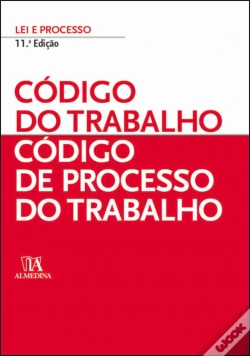 Código do Trabalho - Código do Processo do Trabalho - Livro - WOOK