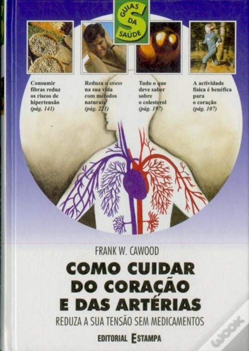 Como Cuidar do Coração e das Artérias de Frank Cawood - Livro - WOOK