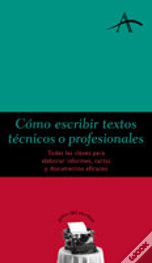 Cómo Escribir Textos Técnicos O Profesionales de Felipe Dintel - Livro ...