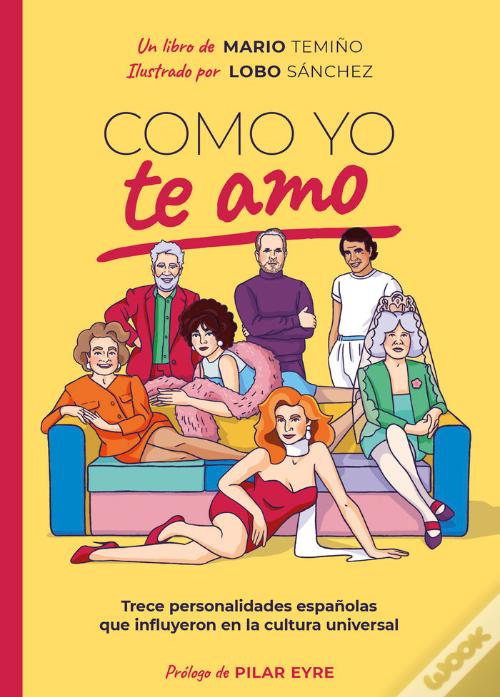 Como Yo Te Amo de Lobo Sanchez e Mario Temiño - Livro - WOOK