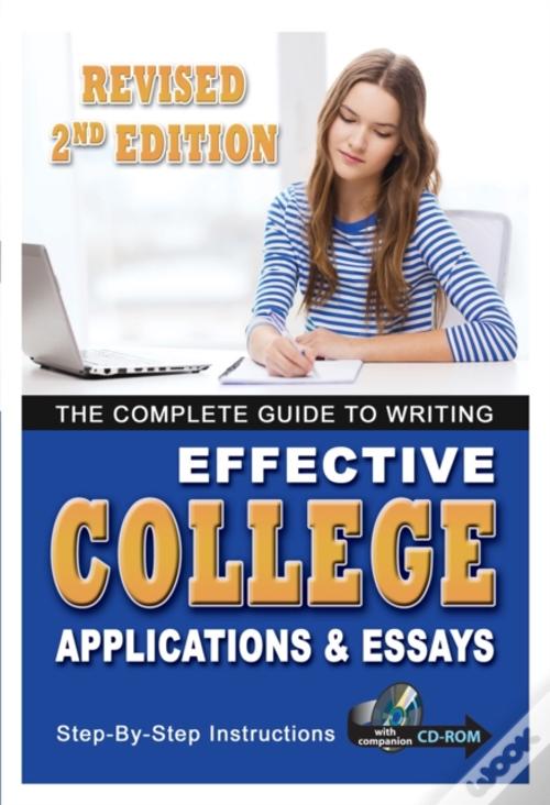 Complete Guide To Writing Effective College Applications & Essays Step ...