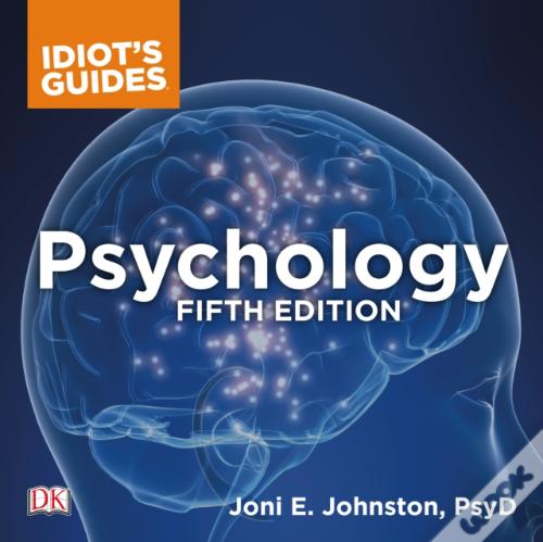 Complete Idiot'S Guide To Psychology de Psyd Joni E. Johnston ...