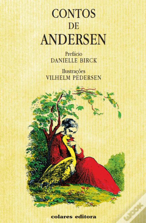 Contos de Andersen by Hans Christian Andersen; Illustration: Vilhelm ...