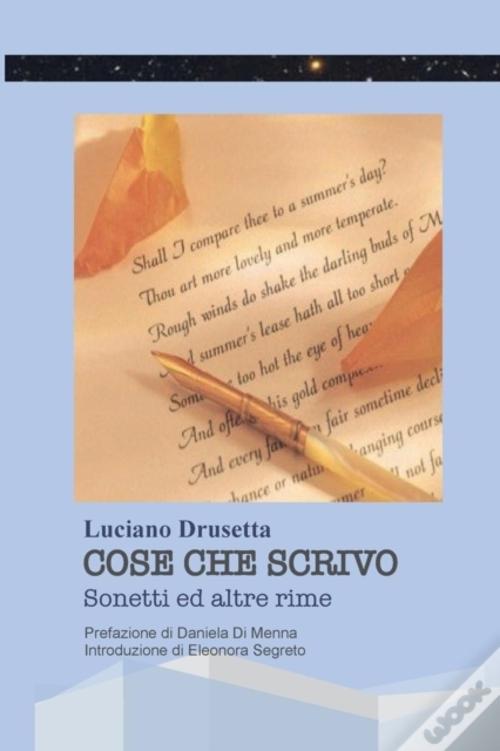 Cose Che Scrivo - Sonetti Ed Altre Rime de Luciano Drusetta - Livro - WOOK