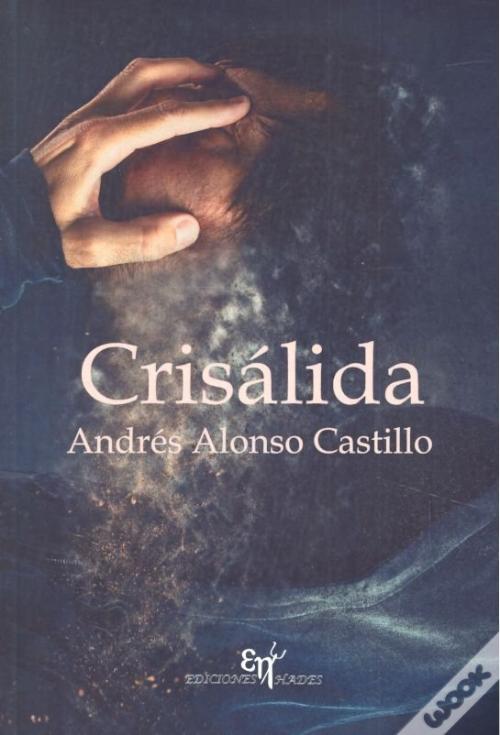 Crisálida de Andres Alonso Castillo - Livro - WOOK