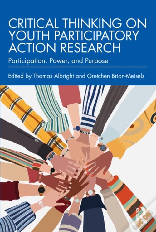 Critical Thinking On Youth Participatory Action Research - Livro - WOOK