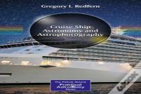 Cruise Ship Astronomy And Astrophotography by Gregory I. Redfern ...