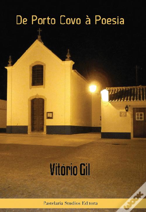 De Porto Covo à Poesia de Vitório Gil - Livro - WOOK