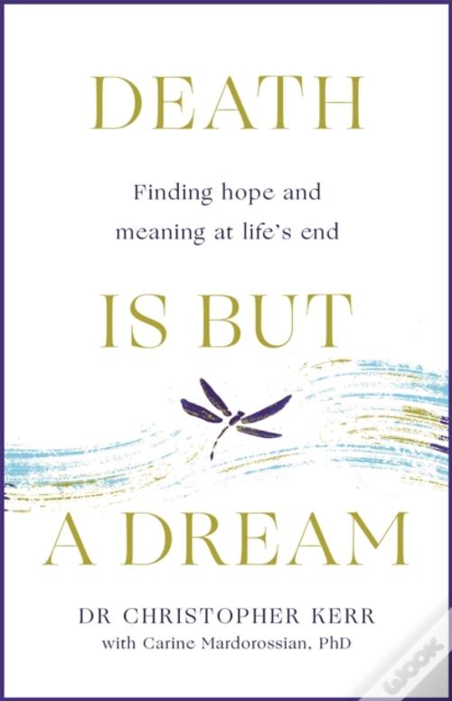 Death Is But A Dream de Christopher Kerr - Livro - WOOK