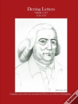 Dering Letters Volume 1 by Edward Shillingburg e Patricia Shillingburg ...
