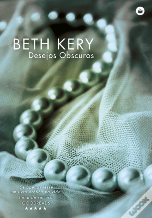 Desejos Obscuros de Beth Kery - Livro - WOOK