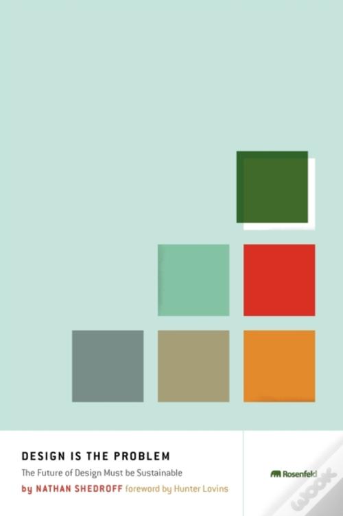 Design Is The Problem de Nathan Shedroff - Livro - WOOK