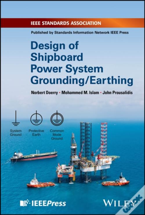 Design Of Shipboard Power System Grounding / Earthing de John ...