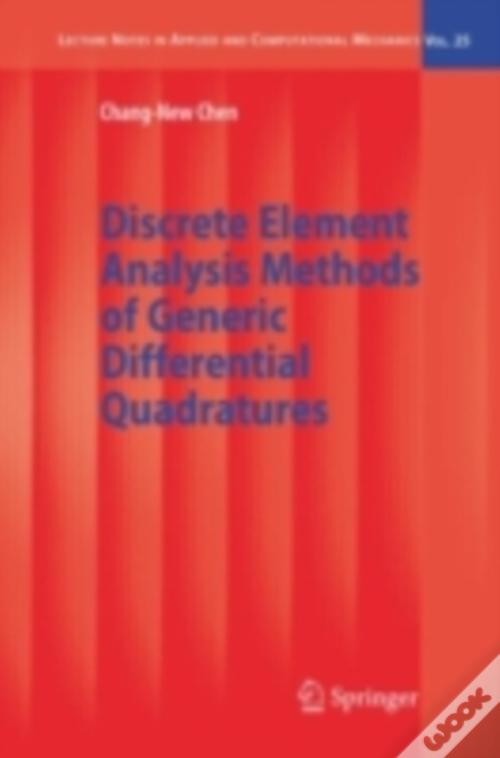 Discrete Element Analysis Methods Of Generic Differential Quadratures ...