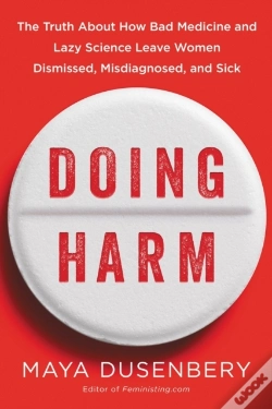 Doing Harm de Maya Dusenbery - eBook - WOOK