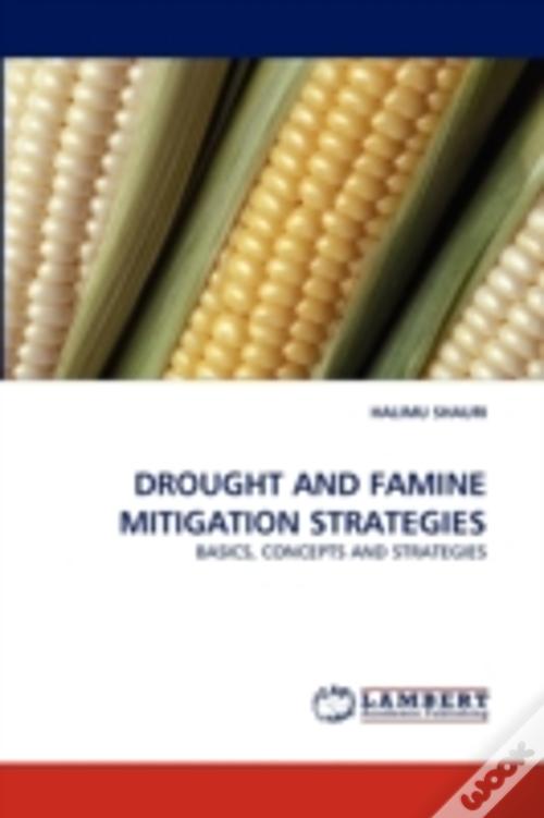 Drought And Famine Mitigation Strategies de Halimu Shauri - Livro - WOOK