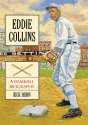 Eddie Collins de Huhn Rick Huhn - eBook - WOOK