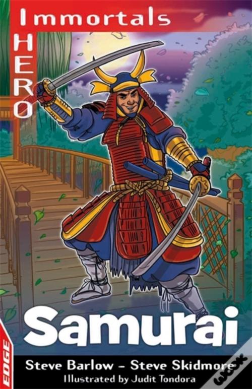 Edge: I Hero: Immortals: Samurai de Steve Barlow e Steve Skidmore ...