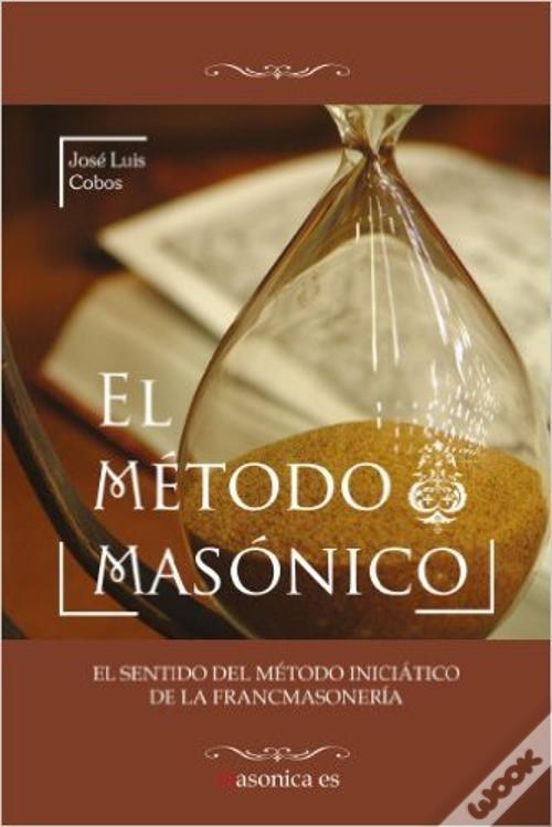 El Metodo Masonico de Jose Luis Cobos - Livro - WOOK