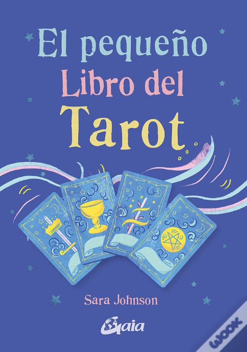 El Pequeño Libro Del Tarot de Sarah Johnson - Livro - WOOK