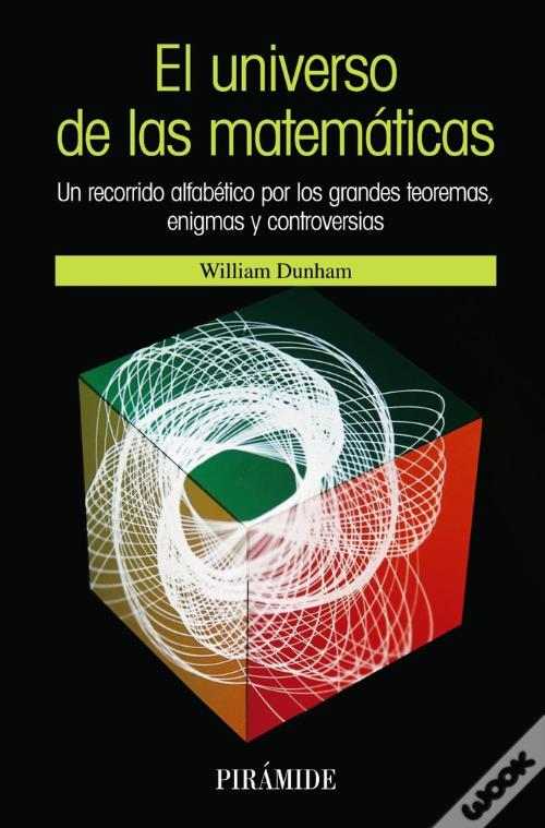 El Universo De Las Matemáticas de William Dunham - Livro - WOOK