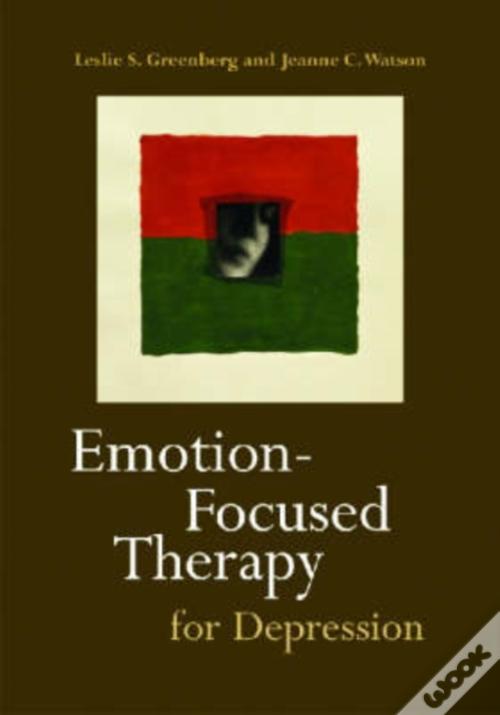 Emotion-Focused Therapy For Depression de Jeanne C. Watson - Livro - WOOK