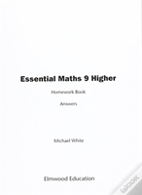 Essential Maths 9 Higher Homework Book Answers de Michael White - Livro ...