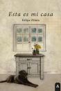 Esta Es Mi Casa de Piñón, Felipe - Livro - WOOK