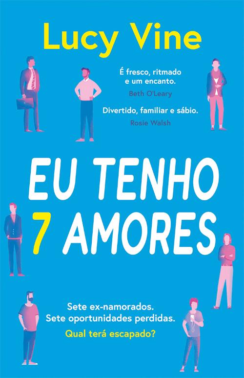 Eu tenho 7 amores de Lucy Vine - Livro - WOOK