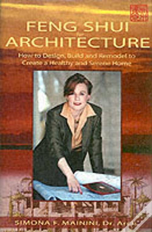Feng Shui For Architecture de Dr. Arch Simona Manini - Livro - WOOK