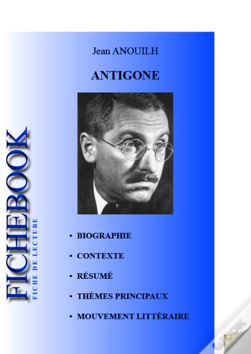 Fiche De Lecture Antigone de Jean Anouilh - eBook - WOOK