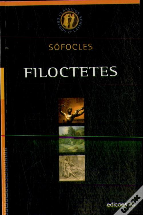 Filoctetes de Sófocles - Livro - WOOK