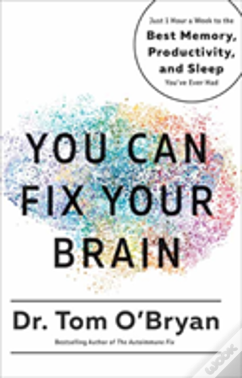Fix Your Body Fix Your Brain de Tom O'Bryan - Livro - WOOK