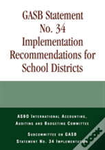 Gasb Statement No. 34 Implementation Recommendations For School ...