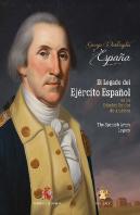 George Washington & España. El Legado Del Ejército Español En Los Ee.Uu ...