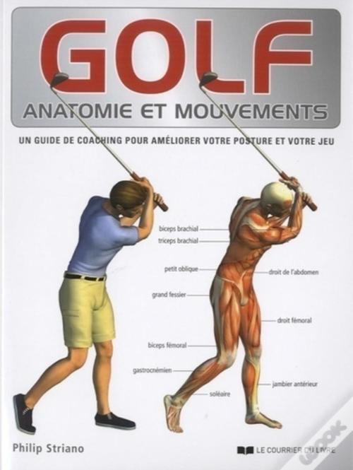 Golf - Anatomie Et Mouvements de Philip Striano - Livro - WOOK