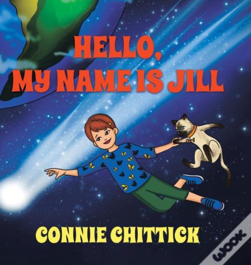 Hello, My Name Is Jill de Connie Chittick - Livro - WOOK