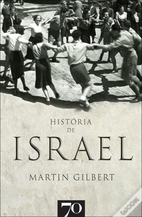 História de Israel de Martin Gilbert - Livro - WOOK