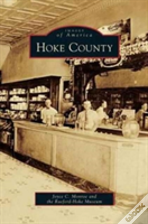 Hoke County de Joyce C Monroe e Raeford-Hoke Museum - Livro - WOOK