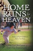 Home Runs For Heaven de Cindy Kay Zimmermann e Gary Mccusker - Livro - WOOK