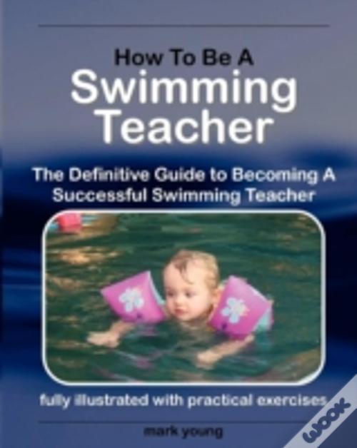 How To Be A Swimming Teacher de Mark Young - Livro - WOOK