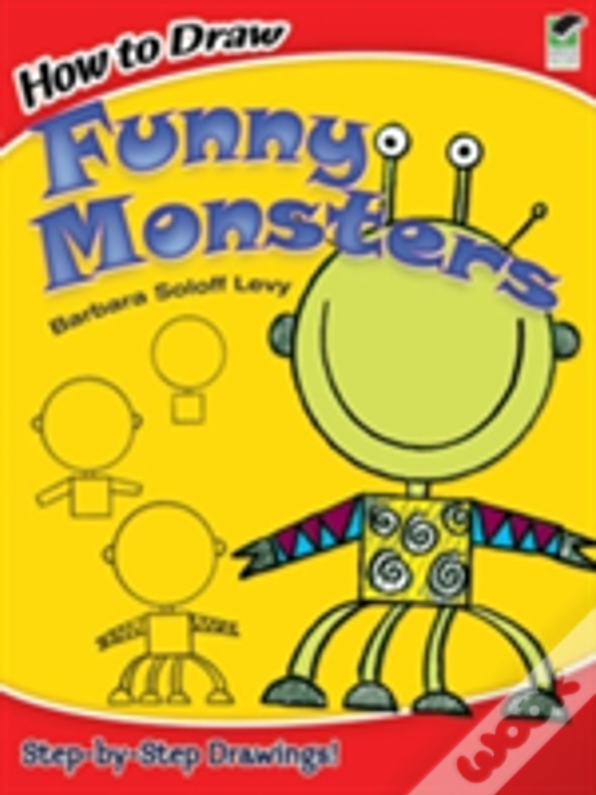 How To Draw Funny Monsters de Barbara Soloff Levy e How To Draw - Livro ...