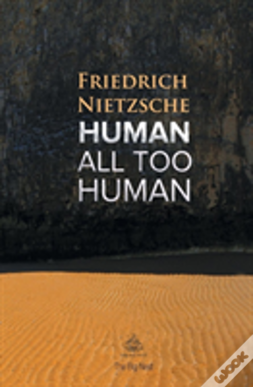Human, All Too Human de Friedrich Nietzsche - Livro - WOOK