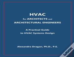 Hvac For Architects And Architectural Engineers de Alexandra Dragan ...