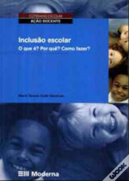 Inclusão Escolar de Maria Teresa Eglér Mantoan - Livro - WOOK