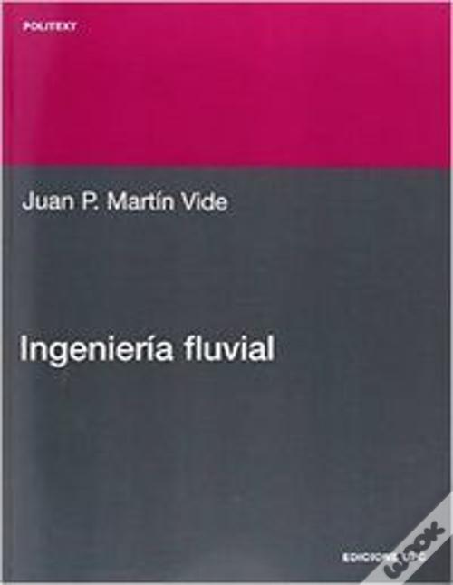 Ingenier¡A Fluvial de Juan Pedro Martin Vide - Livro - WOOK
