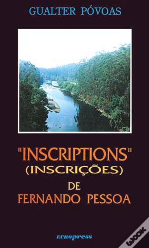"Inscriptions" de Fernando Pessoa de Gualter Póvoas - Livro - WOOK