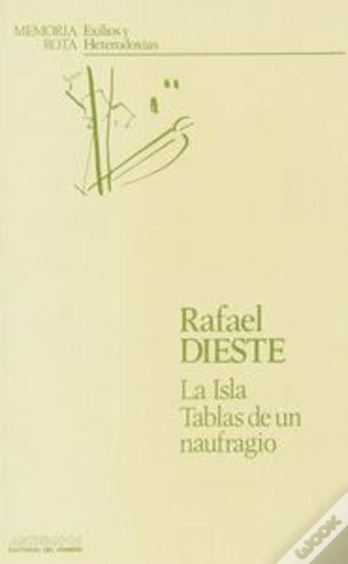 Isla, La. Tablas De Un Naufragio de Rafael Dieste - Livro - WOOK