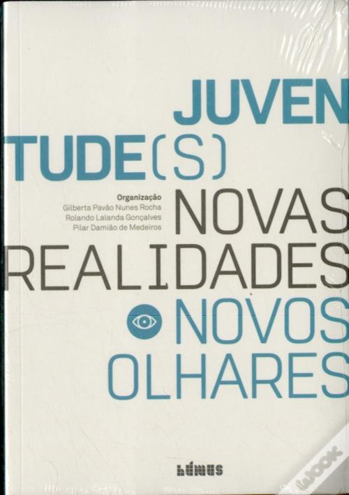 Juventude(s) de Gilberta Pavão Nunes Rocha, Pilar Damião de Medeiros e ...