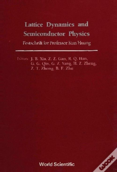 Lattice Dynamics And Semiconductor Physics: Festchrift For Professor ...